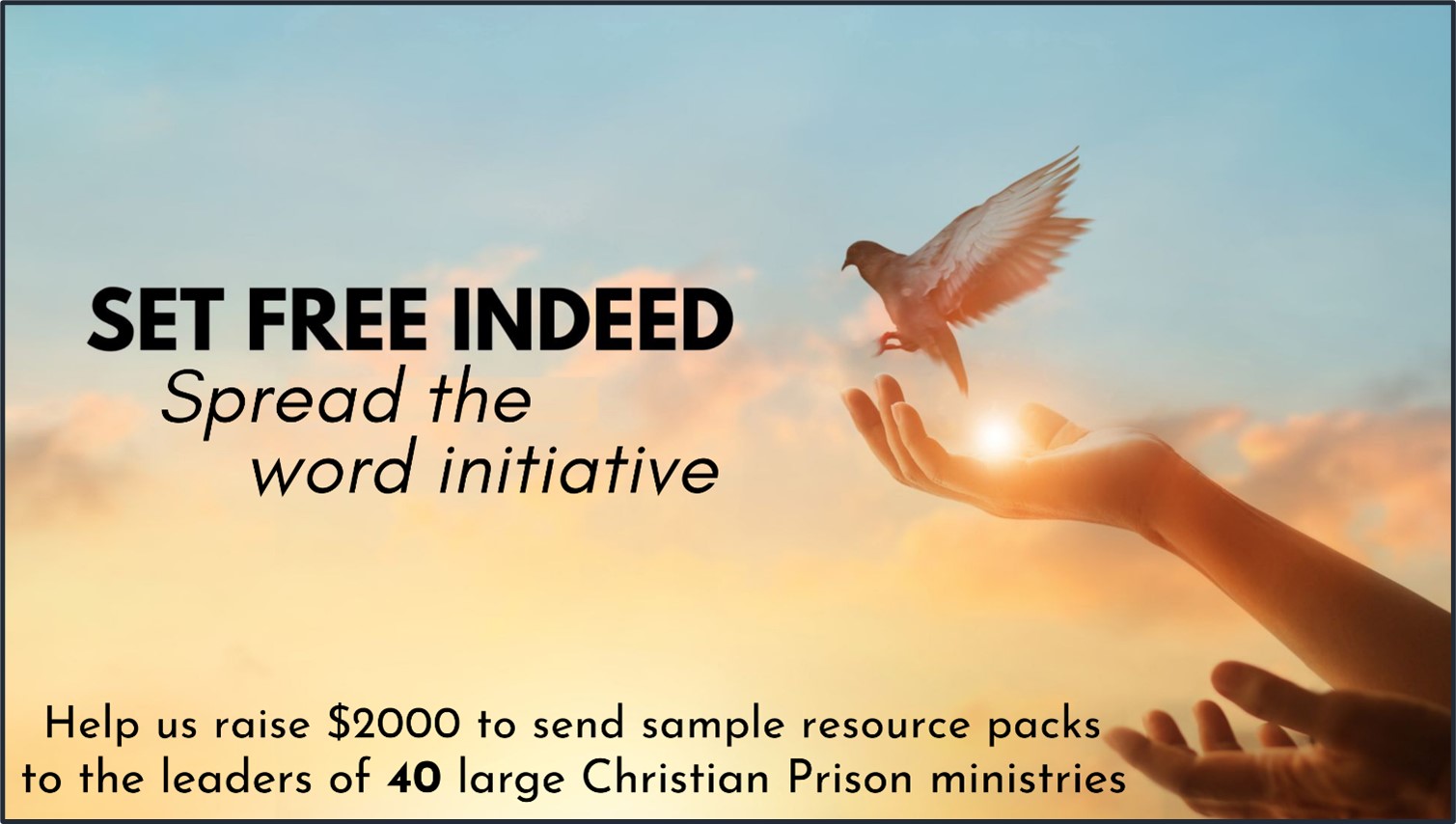 Spread the Word Initiative – Set Free Indeed